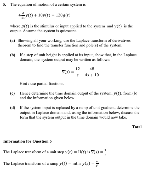 Solved 5. The equation of motion of a certain system is 4 | Chegg.com