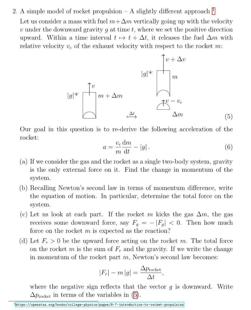 Solved 2. A simple model of rocket propulsion - A slightly | Chegg.com