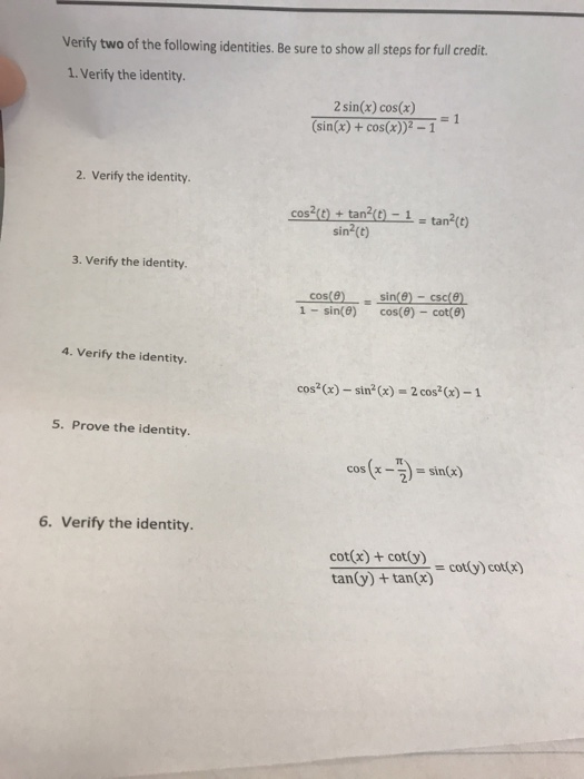Solved Verify two of the following identities. Be sure to | Chegg.com