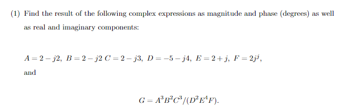 Solved (1) ﻿Find the result of the following complex | Chegg.com