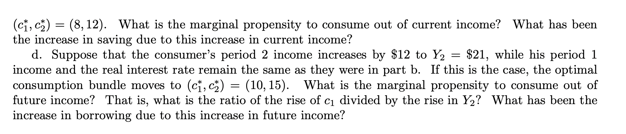 Solved 2. The Optimal Consumption Bundle The generic form of | Chegg.com