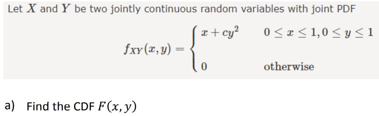 Solved Let X and Y be two jointly continuous random | Chegg.com