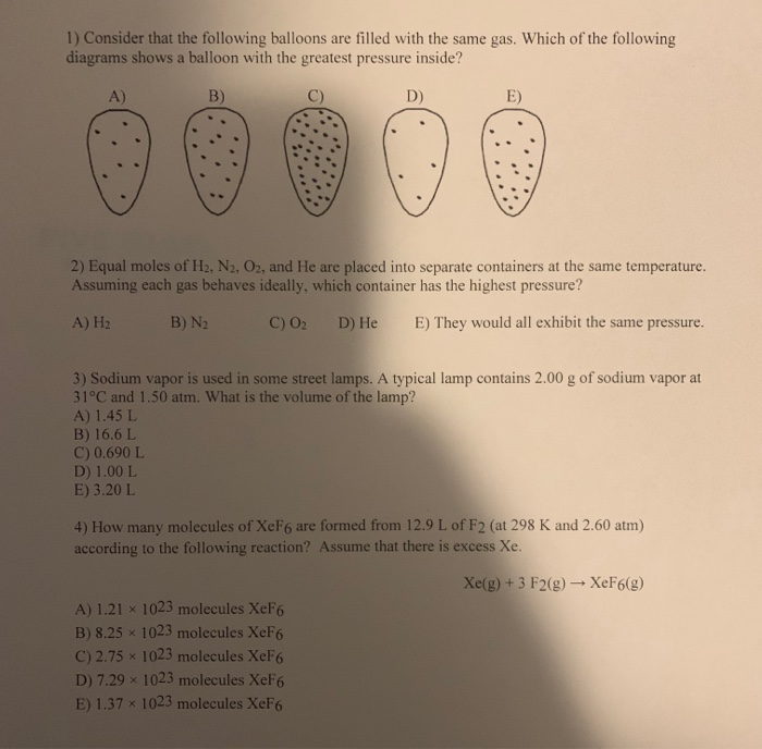 Solved 1) Consider that the following balloons are filled | Chegg.com
