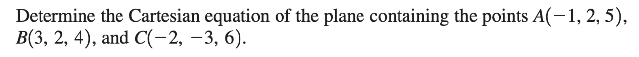 Solved Determine the Cartesian equation of the plane | Chegg.com