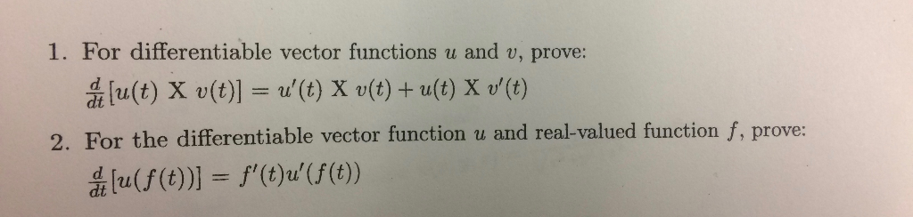 Solved 1. For differentiable vector functions u and v, | Chegg.com