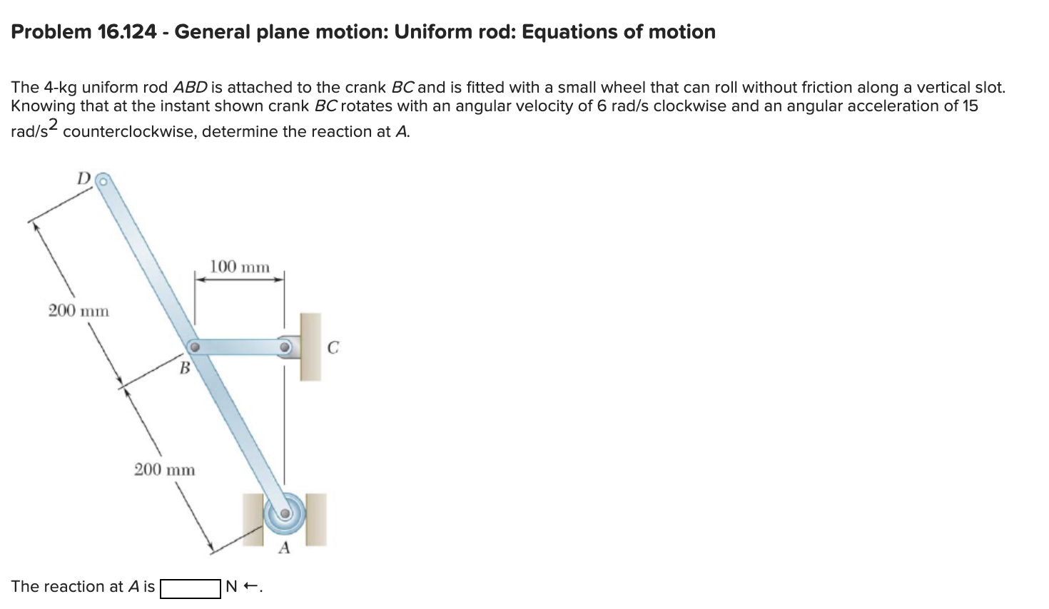 Solved Problem 16.124 - General plane motion: Uniform rod: | Chegg.com