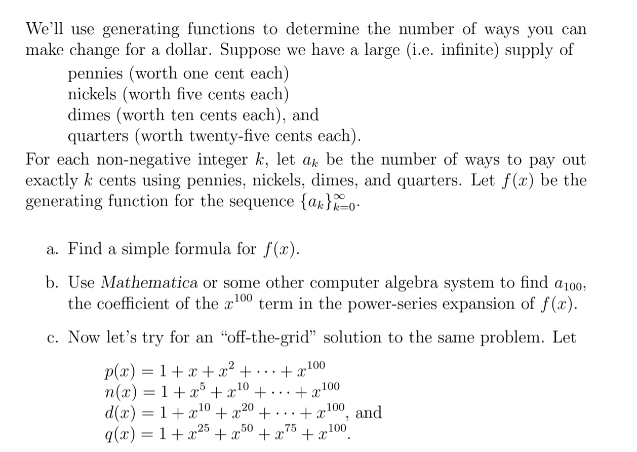 Solved a We'll use generating functions to determine the | Chegg.com