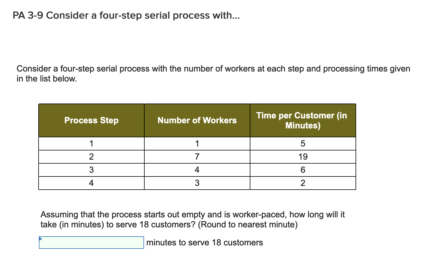Solved PA 3-9 Consider a four-step serial process with... | Chegg.com
