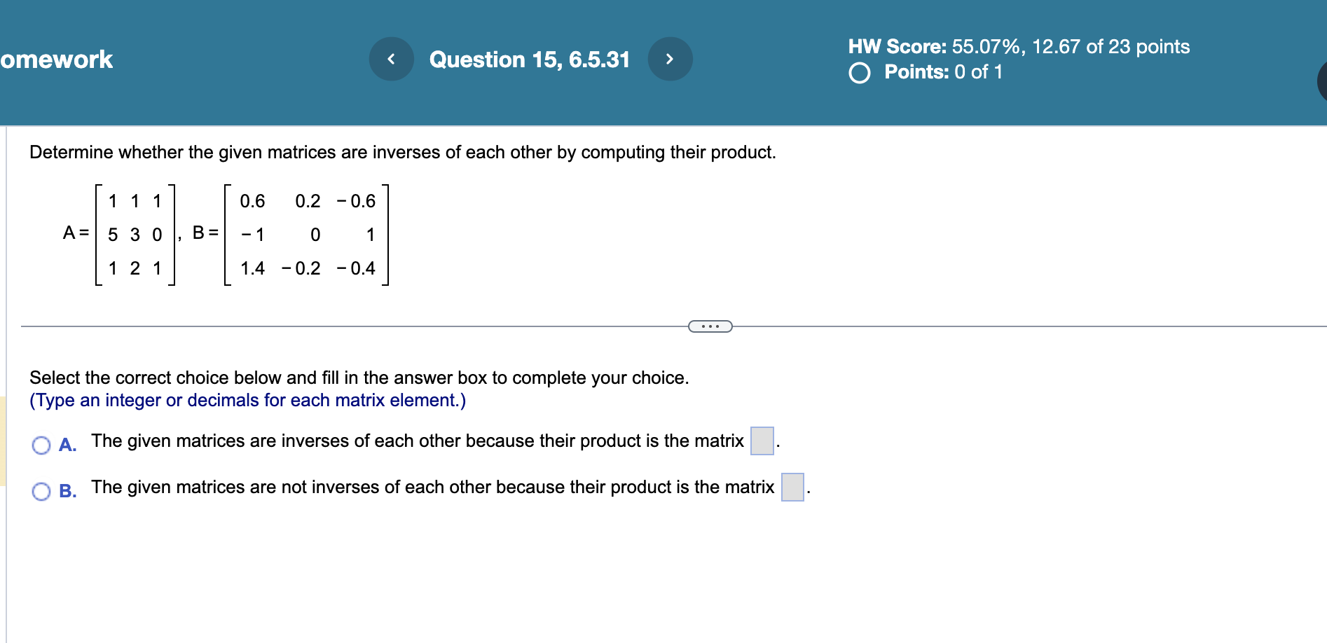 Solved Determine whether the given matrices are inverses of | Chegg.com