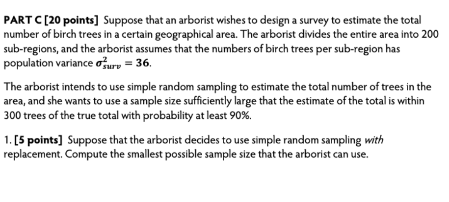 PART C [20 points] Suppose that an arborist wishes to | Chegg.com