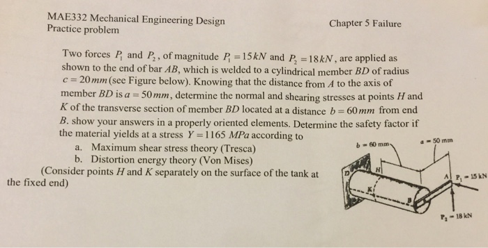 Solved MAE332 Mechanical Engineering Design Practice problem | Chegg.com