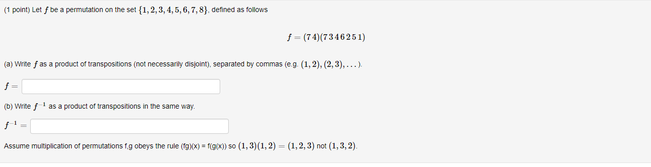 Solved (1 point) Let f be a permutation on the set | Chegg.com