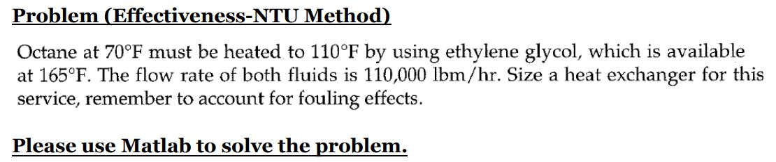 Problem (Effectiveness-NTU Method) Octane at 70°F | Chegg.com