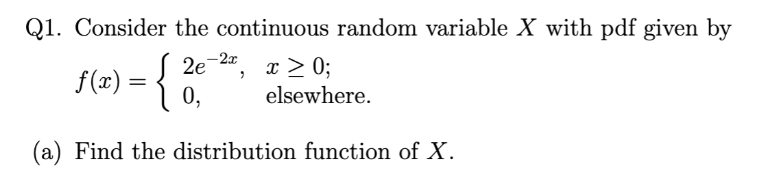 Solved Q1. Consider the continuous random variable X with | Chegg.com