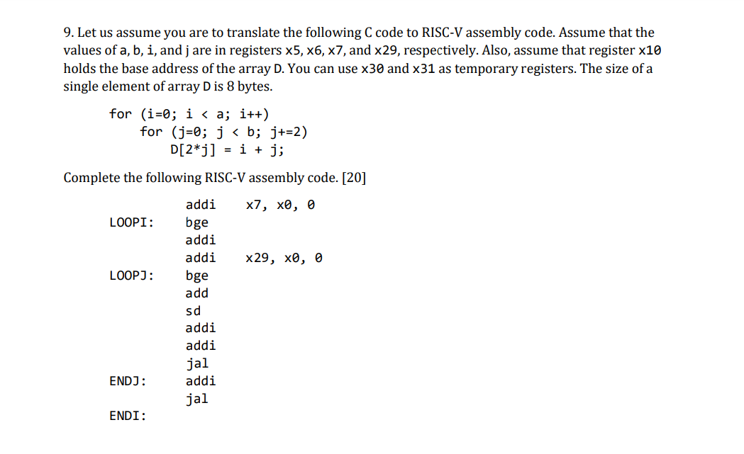 Solved 9. Let us assume you are to translate the following C | Chegg.com