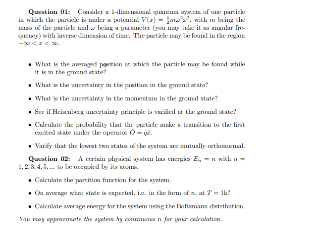 Solved Question 01: Consider a 1-dimensional quantum system | Chegg.com