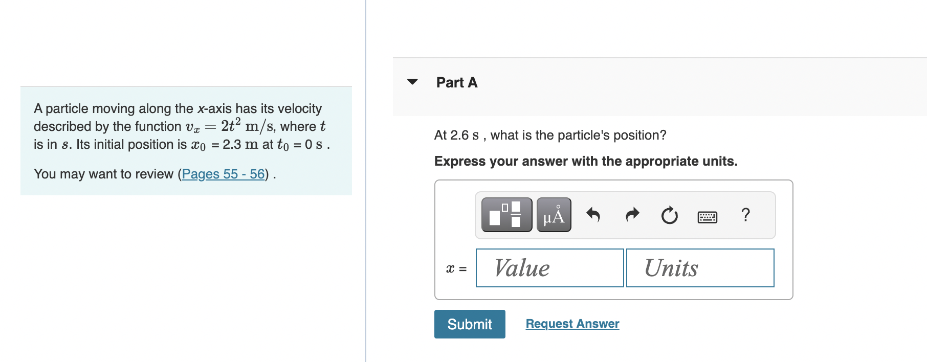 Solved At 2.6 s, what is the particle's velocity? Express | Chegg.com