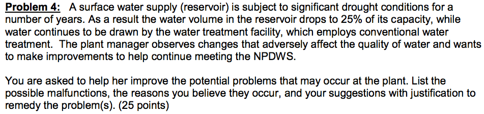 Solved Problem 4: A surface water supply (reservoir) is | Chegg.com