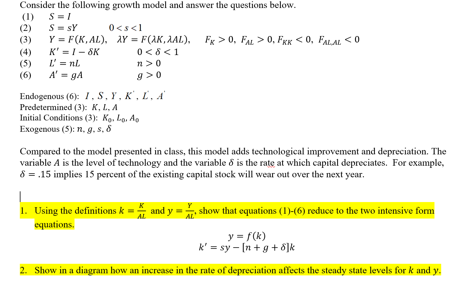 Solved Consider the following growth model and answer the | Chegg.com