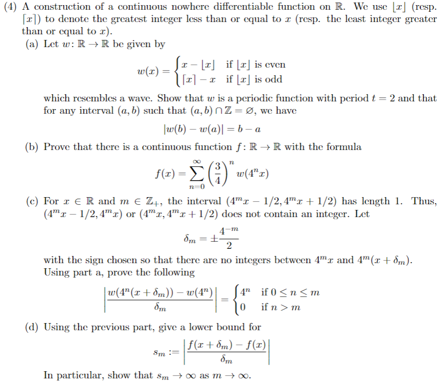 Solved 4) A construction of a continuous nowhere | Chegg.com