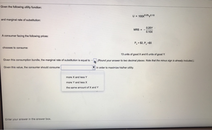 Solved Given the following utility function: U 100x0 23y 10 | Chegg.com