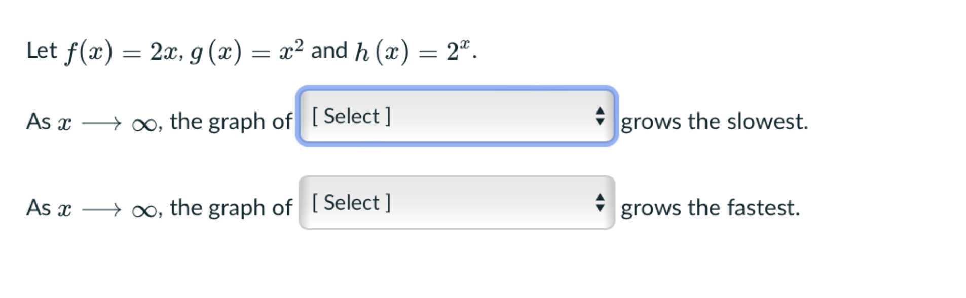 Solved Let f(x)=2x,g(x)=x2 and h(x)=2x. As x ∞, the graph of | Chegg.com