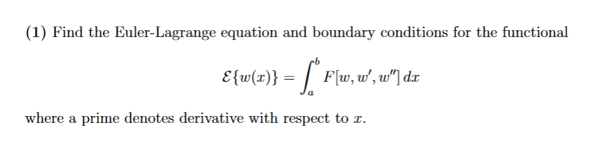 Solved (1) ﻿Find the Euler-Lagrange equation and boundary | Chegg.com