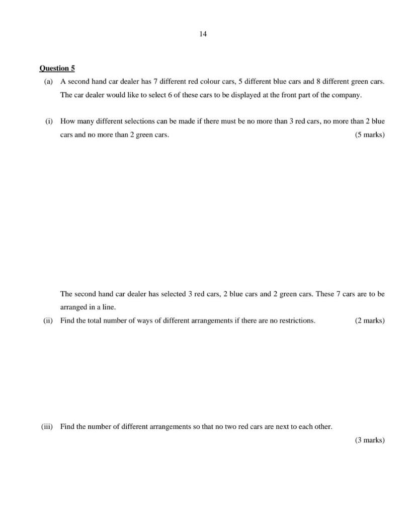 Solved Question 5 (a) A second hand car dealer has 7 | Chegg.com
