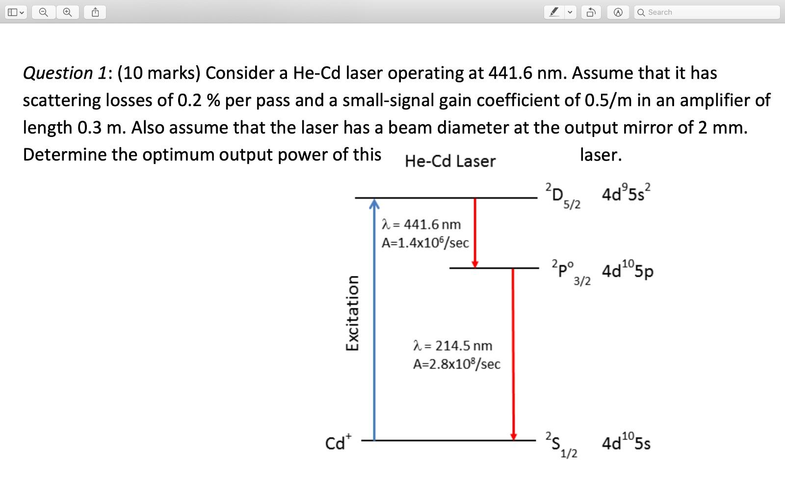 Solved 1 Q Search Question 1: (10 marks) Consider a He-Cd | Chegg.com
