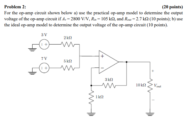 Solved Problem 2: (20 points) For the op-amp circuit shown | Chegg.com