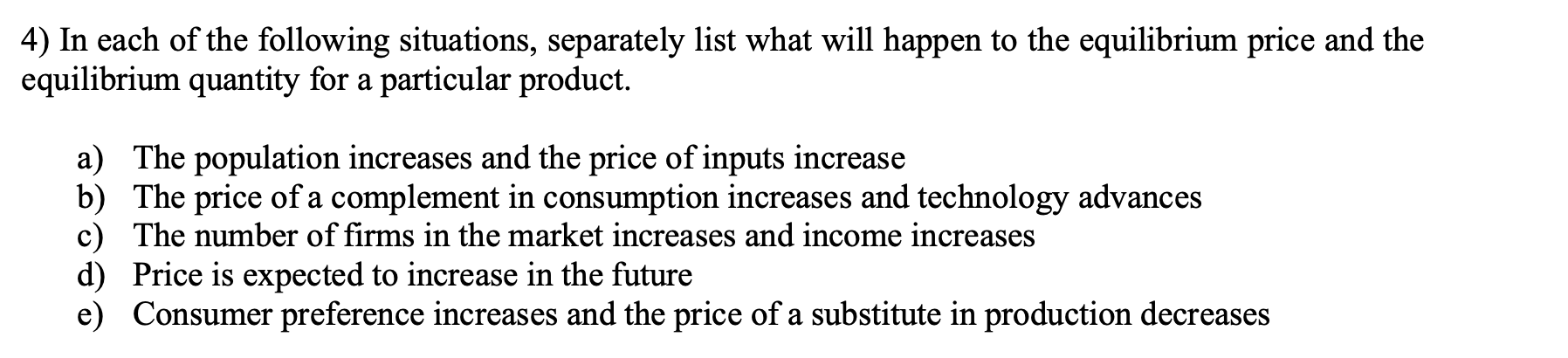 Solved In each of the following situations, separately list | Chegg.com