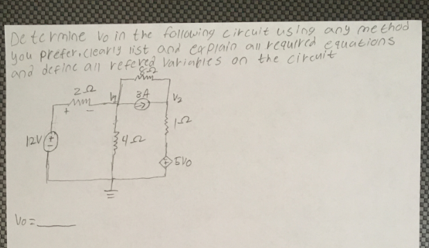 Determine vo in the following circuit using any | Chegg.com