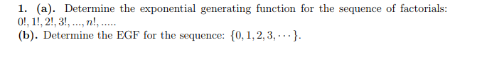 Solved 1 A Determine The Exponential Generating Function