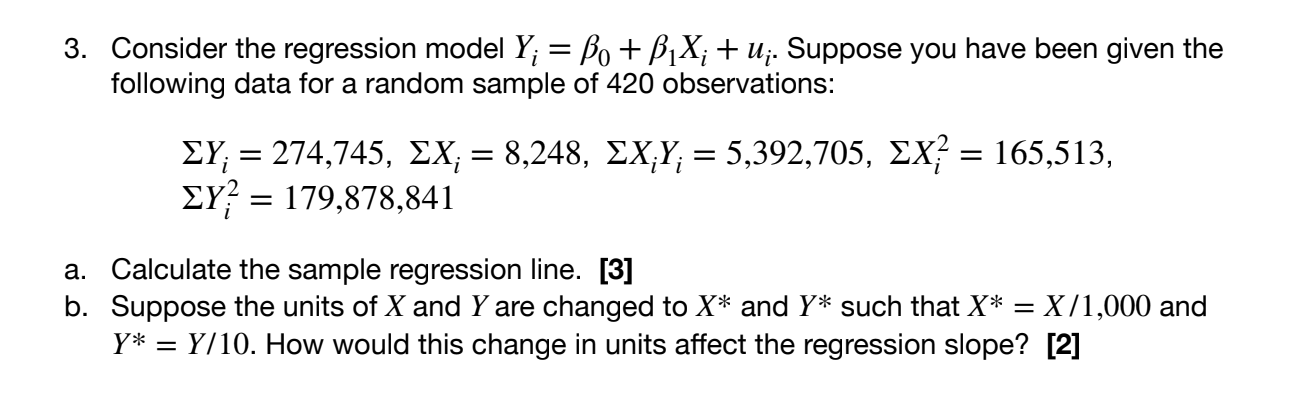 Solved 3. Consider the regression model Y; = Bo + B1X; +u;. | Chegg.com