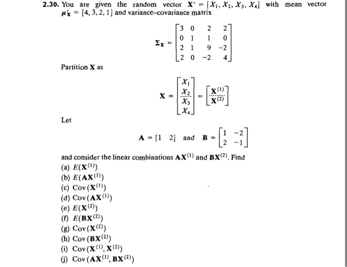 Solved 2.30. You are given the random vector X'[Xi, X2, X3, | Chegg.com