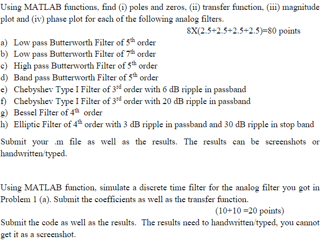 Solved Using MATLAB functions, find (i) poles and zeros, | Chegg.com