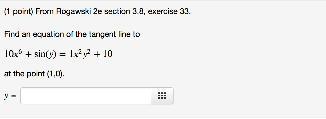 Solved (1 point) From Rogawski 2e section 3.8, exercise 33. | Chegg.com Solved (1 point) From Rogawski 2e section 3.8, exercise 33. | Chegg.com