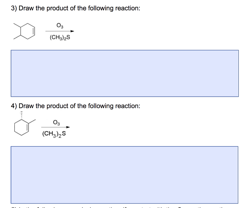 Solved 3 Draw The Product Of The Following Reaction 4