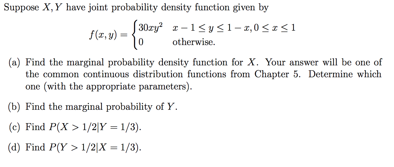 Solved Suppose X, Y have joint probability density function | Chegg.com