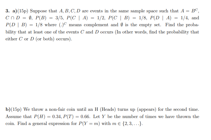 Solved 3. a)(15p) Suppose that A,B,C,D are events in the | Chegg.com
