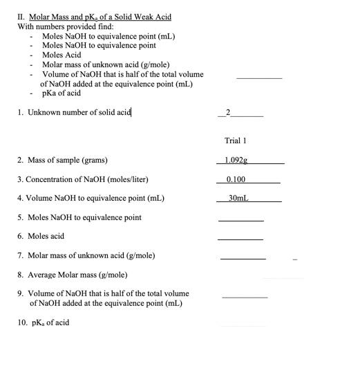 Solved II. Molar Mass and pK, of a Solid Weak Acid With | Chegg.com