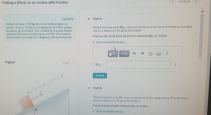 Solved 14 of 15 Pulling a Block on an Incline with Friction | Chegg.com