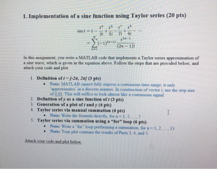 Solved 1. Implementation of a sine function using Taylor | Chegg.com