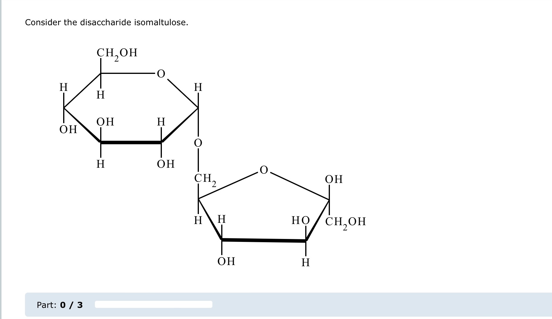 Solved Consider the disaccharide isomaltulose. Highlight | Chegg.com