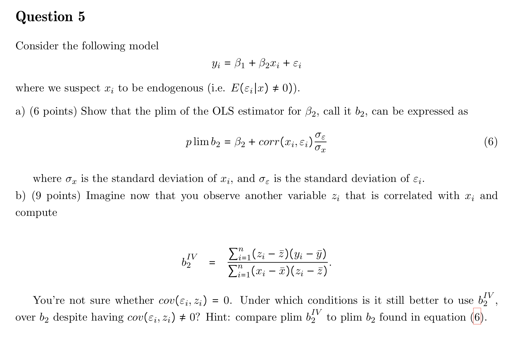 Solved Consider The Following Model Yiβ1β2xiεi Where We 
