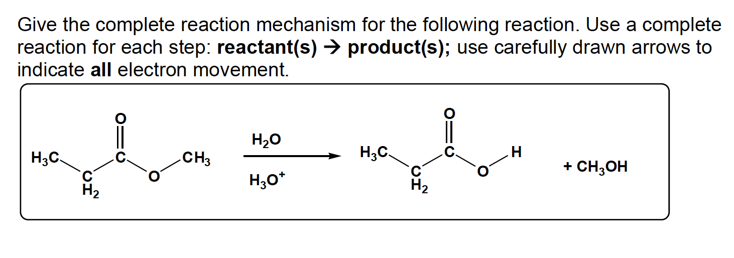 Solved Give the complete reaction mechanism for the | Chegg.com