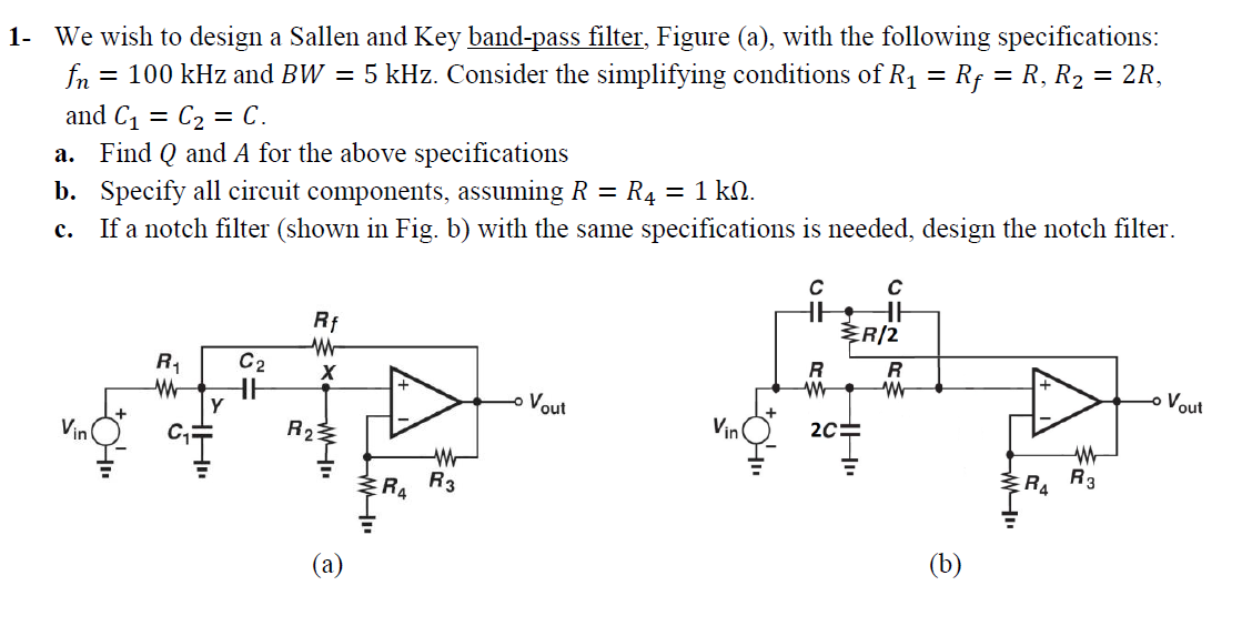 = C. 1. We wish to design a Sallen and Key band-pass | Chegg.com