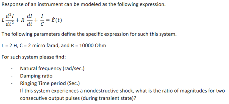 Solved Response of an instrument can be modeled as the | Chegg.com