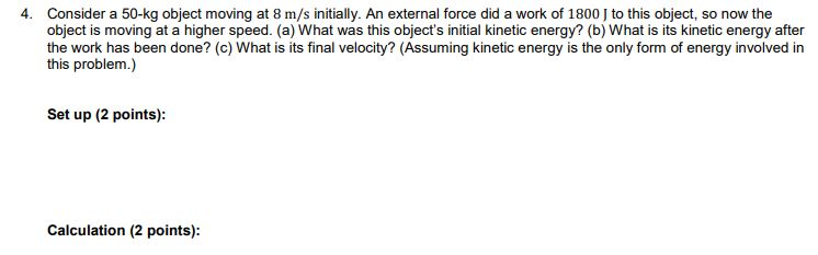 Solved Consider a 50-kg object moving at 8 m/s initially. An | Chegg.com