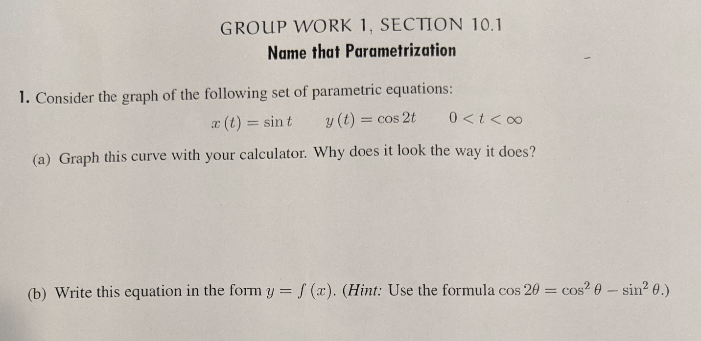 Solved Group Work 1 Section 10 1 Name That Parametrization